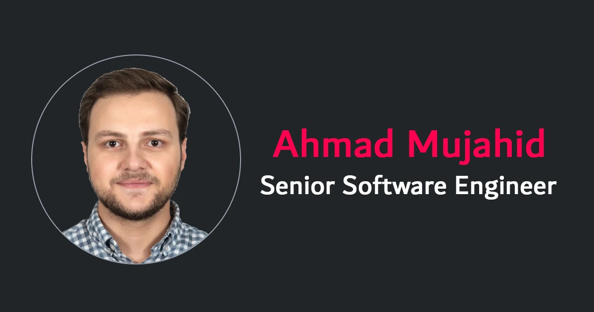 Ahmad Mu: Senior Software Engineer